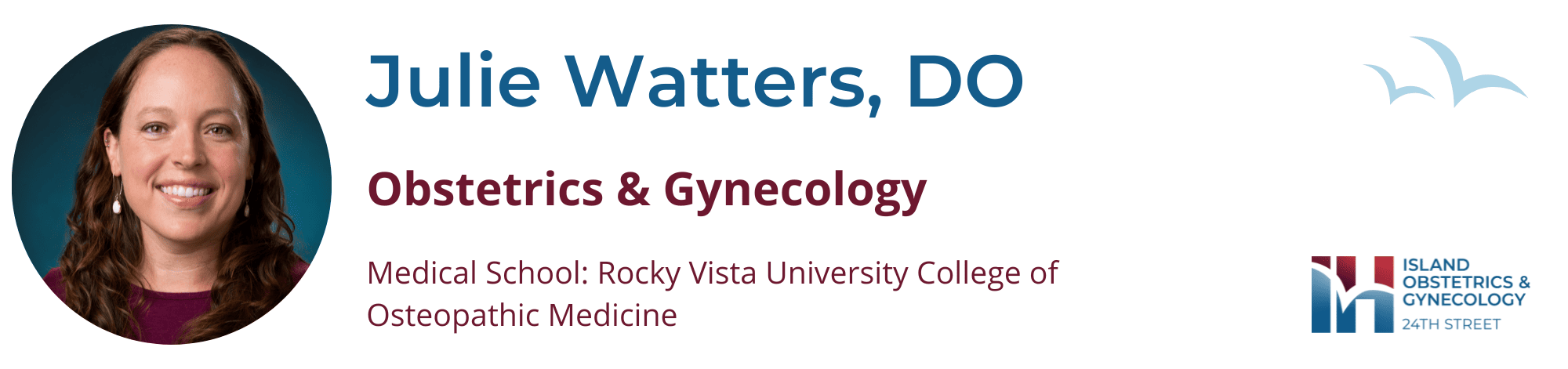 New Obstetrics & Gynecology Provider: Julie Watters, DO - IslandHealth.org